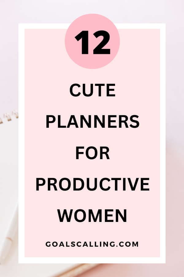 Best Planners for Productive Women in 2024